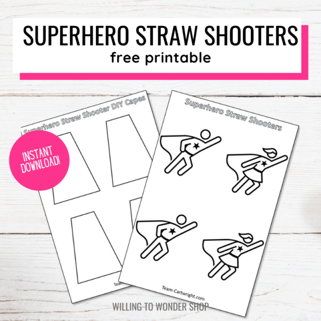 Superhero Straw Shooters Printables - Team Cartwright Shop